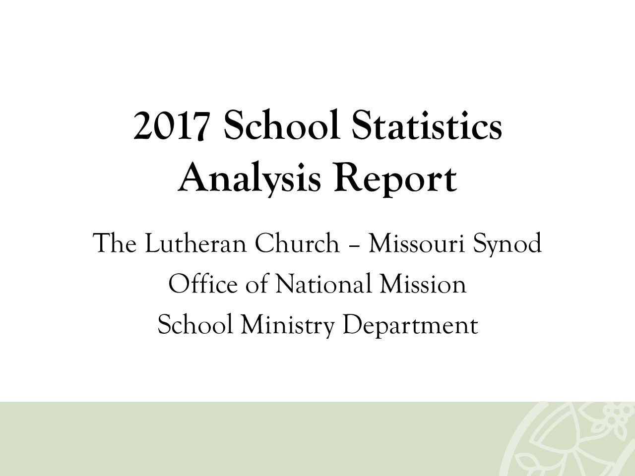 2017 Statistics Analysis Report Luthed